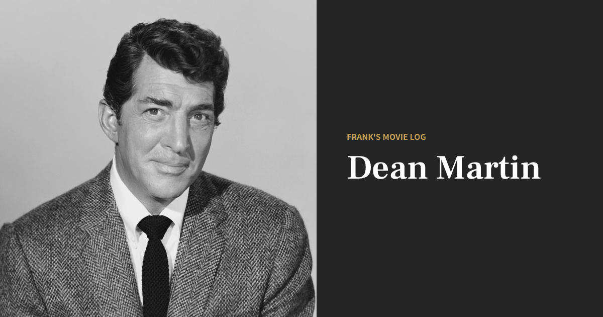 Dean Martin movie reviews - Frank's Movie Log