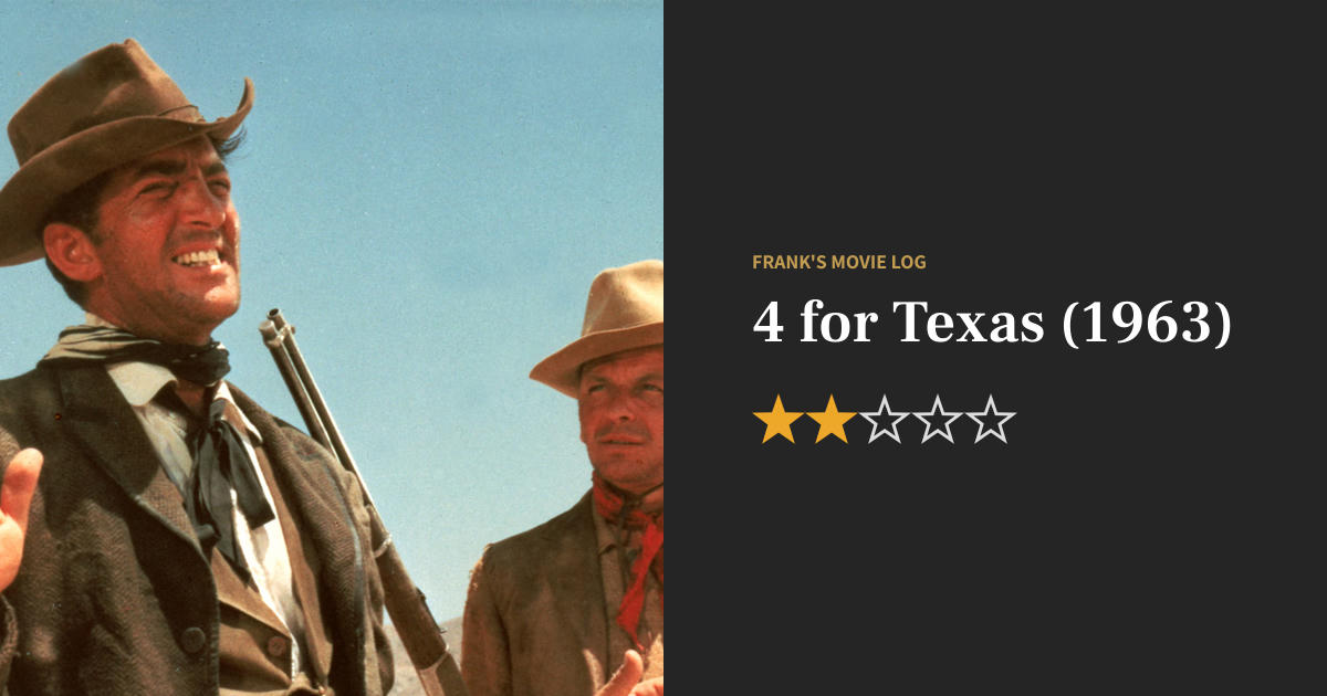 4 for Texas movie review (1963) - Frank's Movie Log