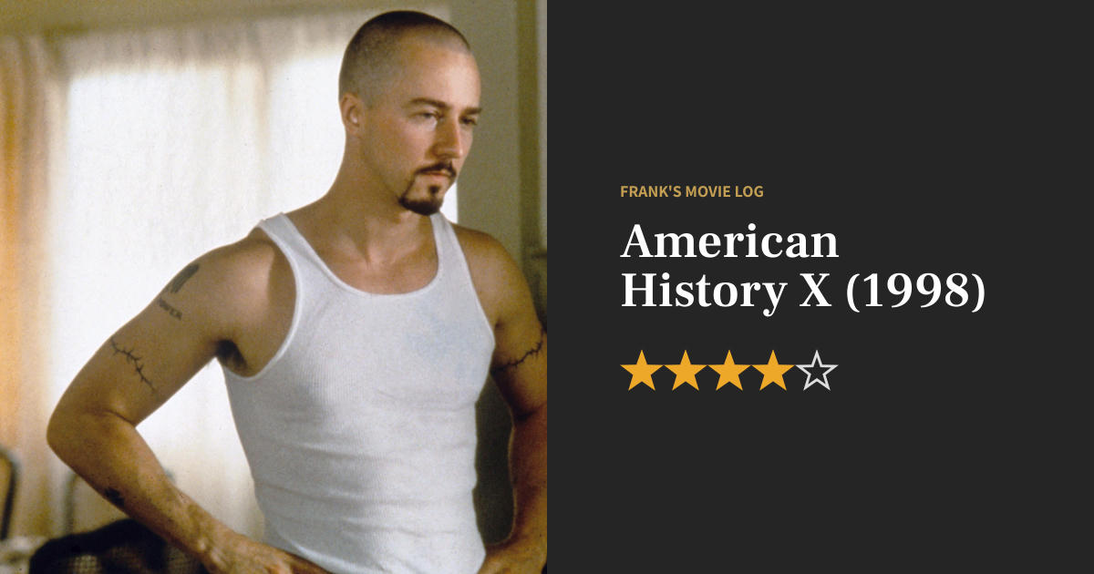 American History X movie review (1998) - Frank's Movie Log