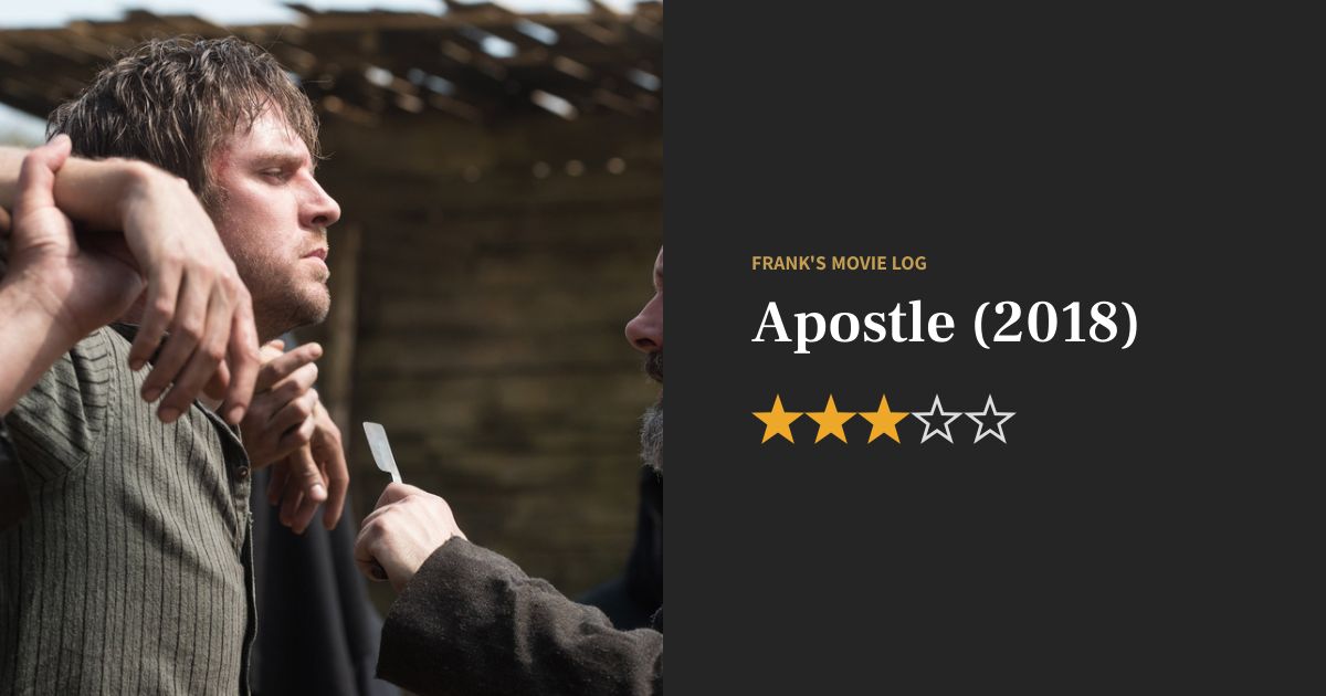 Apostle movie review & summary (2018) - Frank's Movie Log