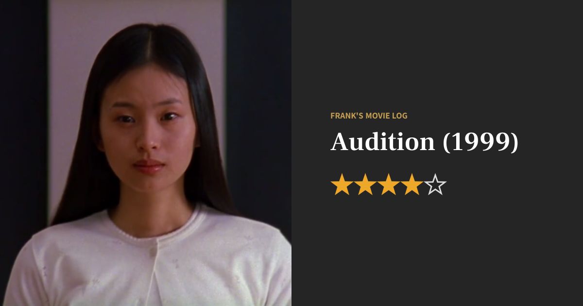Audition (1999) - Frank's Movie Log