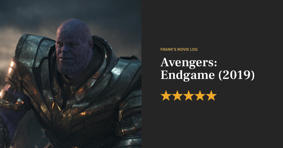 Avengers: Endgame movie review (2019) - Frank's Movie Log