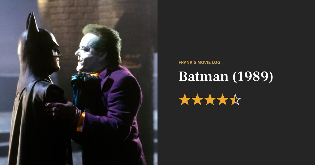 Batman movie review & summary (1989) - Frank's Movie Log