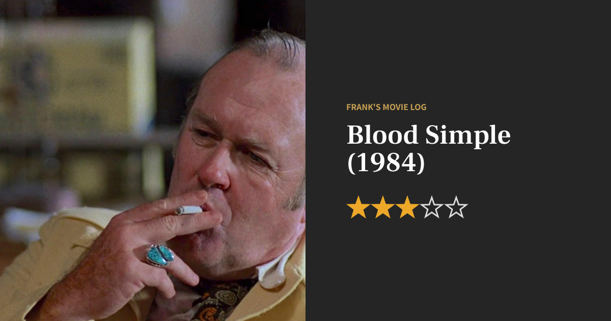 Blood Simple movie review (1984) - Frank's Movie Log