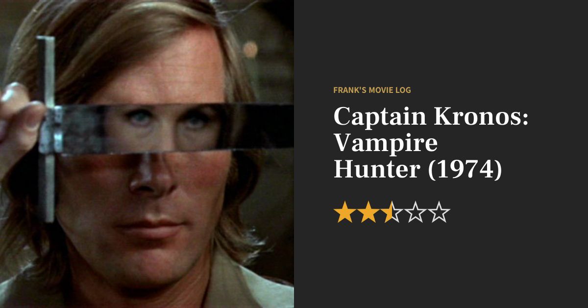 Captain Kronos: Vampire Hunter movie review (1974) - Frank's Movie Log