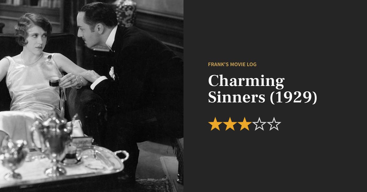 Charming Sinners (1929) movie review - Frank's Movie Log