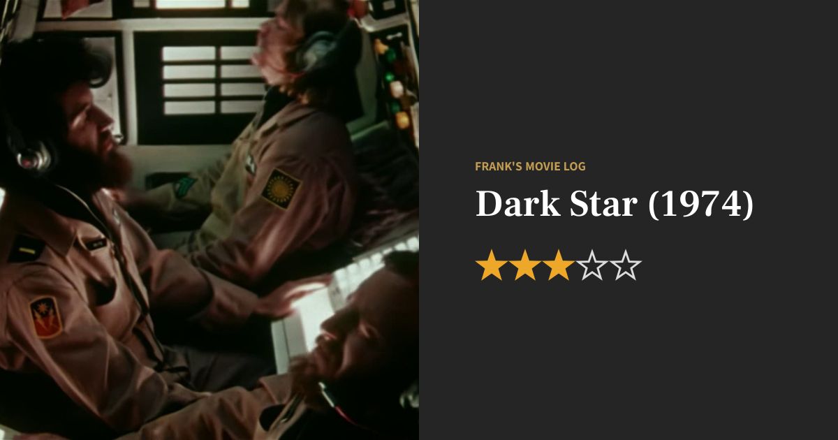 Dark Star movie review & summary (1974) - Frank's Movie Log