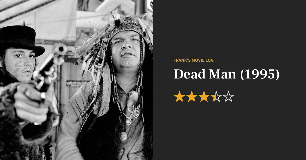 Dead Man movie review (1995) - Frank's Book Log