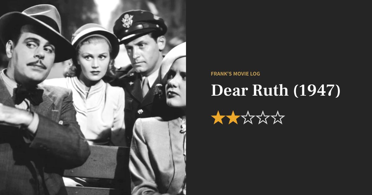 Dear Ruth movie review & summary (1947) - Frank's Movie Log