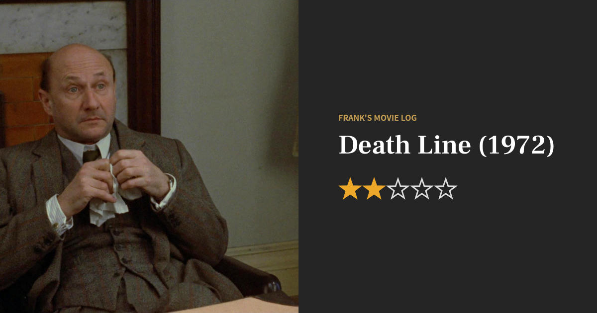 Death Line movie review & summary (1972) - Frank's Movie Log