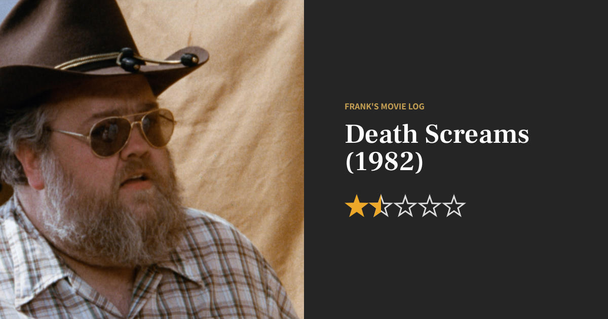 Death Screams movie review (1982) - Frank's Movie Log
