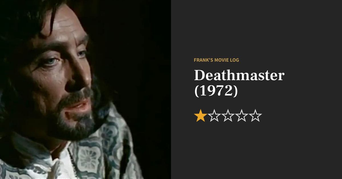 Deathmaster movie review (1972) - Frank's Movie Log