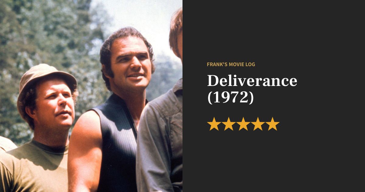 Deliverance movie review (1972) - Frank's Movie Log