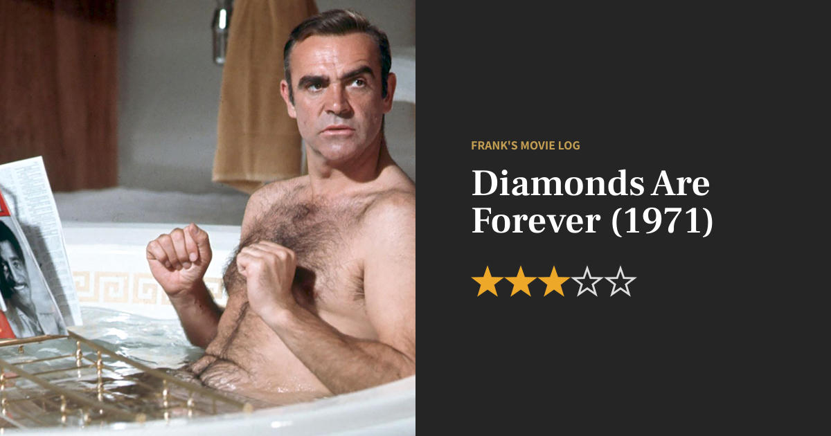 Diamonds Are Forever movie review (1971) - Frank's Book Log