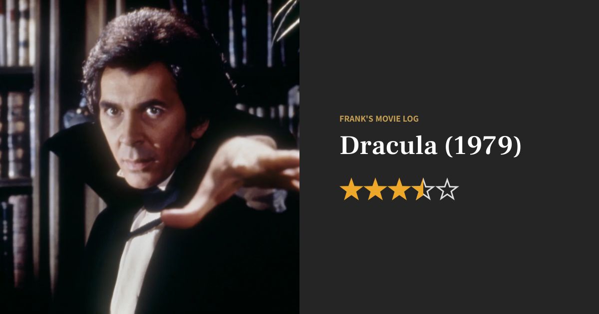 Dracula movie review & summary (1979) - Frank's Movie Log