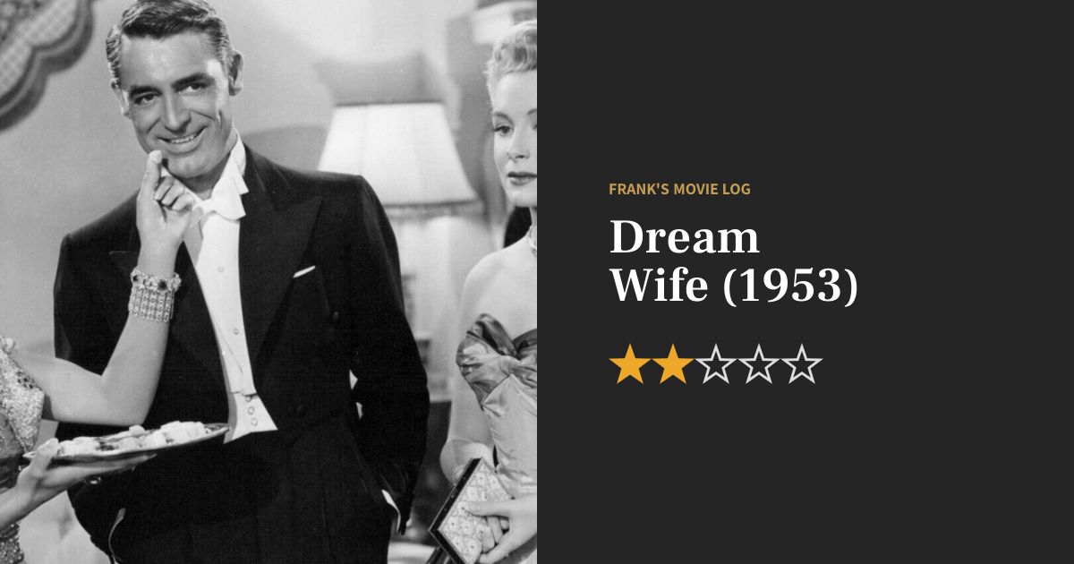 Dream Wife (1953) movie review & summary - Frank's Movie Log