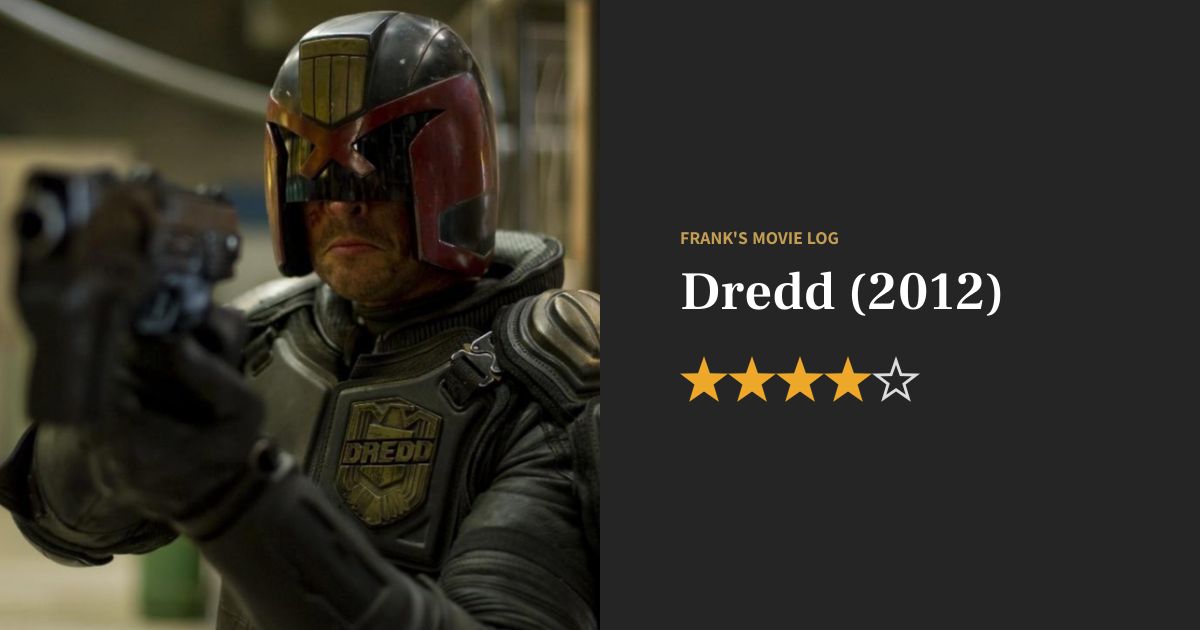 Dredd movie review & summary (2012) - Frank's Movie Log
