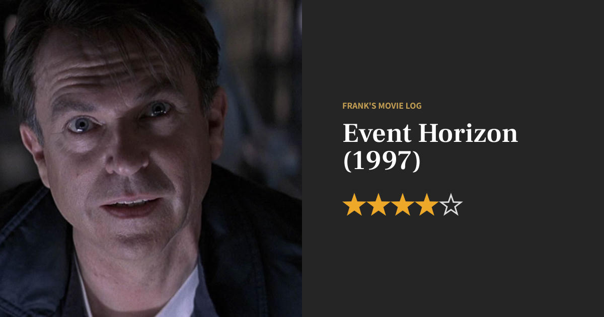 Event Horizon movie review (1997) - Frank's Movie Log