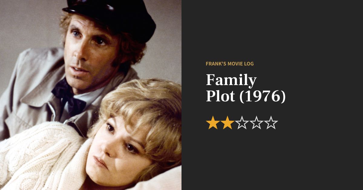 Family Plot movie review (1976) - Frank's Movie Log