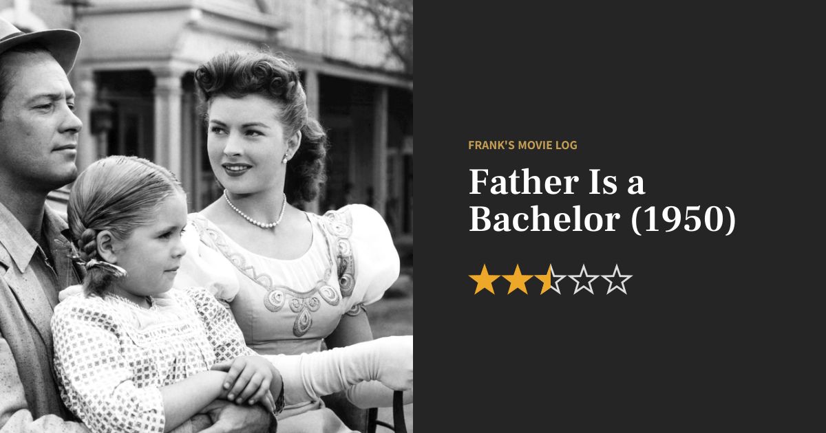 Father Is a Bachelor movie review (1950) - Frank's Movie Log