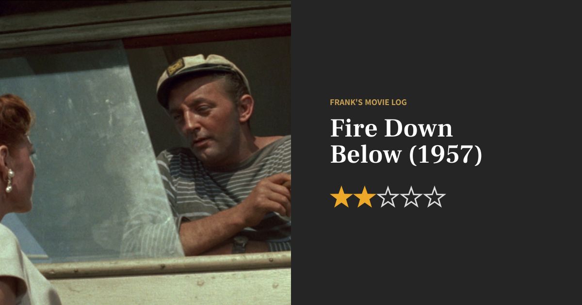 Fire Down Below movie review (1957) - Frank's Movie Log
