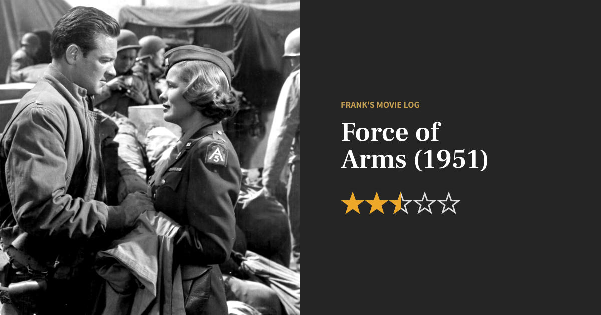 Force of Arms movie review (1951) - Frank's Movie Log