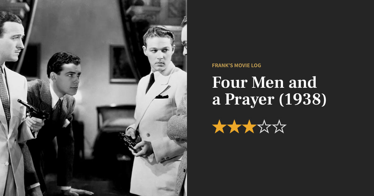 Four Men and a Prayer movie review (1938) - Frank's Book Log