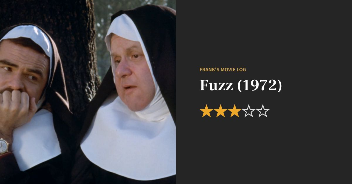 Fuzz (1972) - Frank's Movie Log