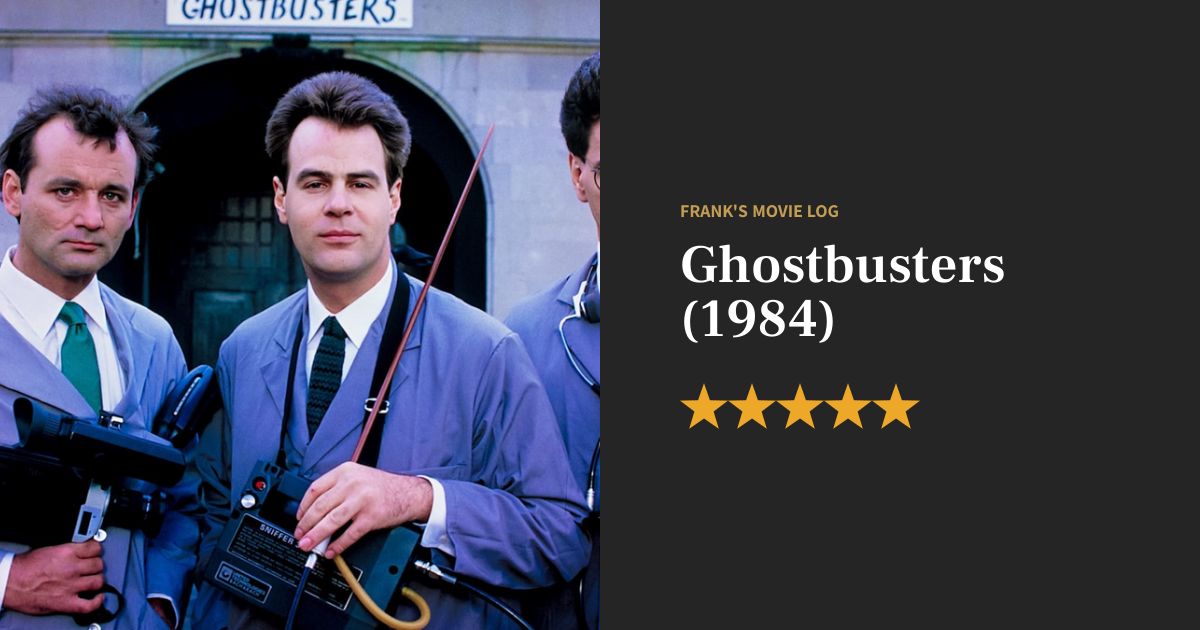 Ghostbusters movie review (1984) - Frank's Movie Log
