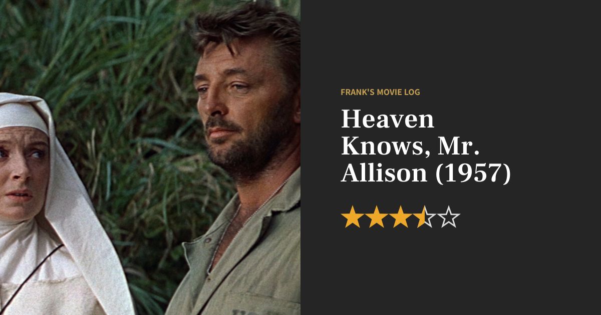 Heaven Knows, Mr. Allison movie review (1957) - Frank's Movie Log