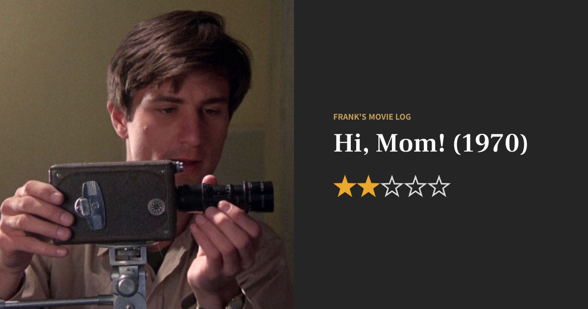 Hi, Mom! movie review & summary (1970) - Frank's Movie Log
