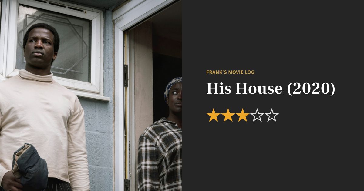 His House movie review & summary (2020) - Frank's Movie Log