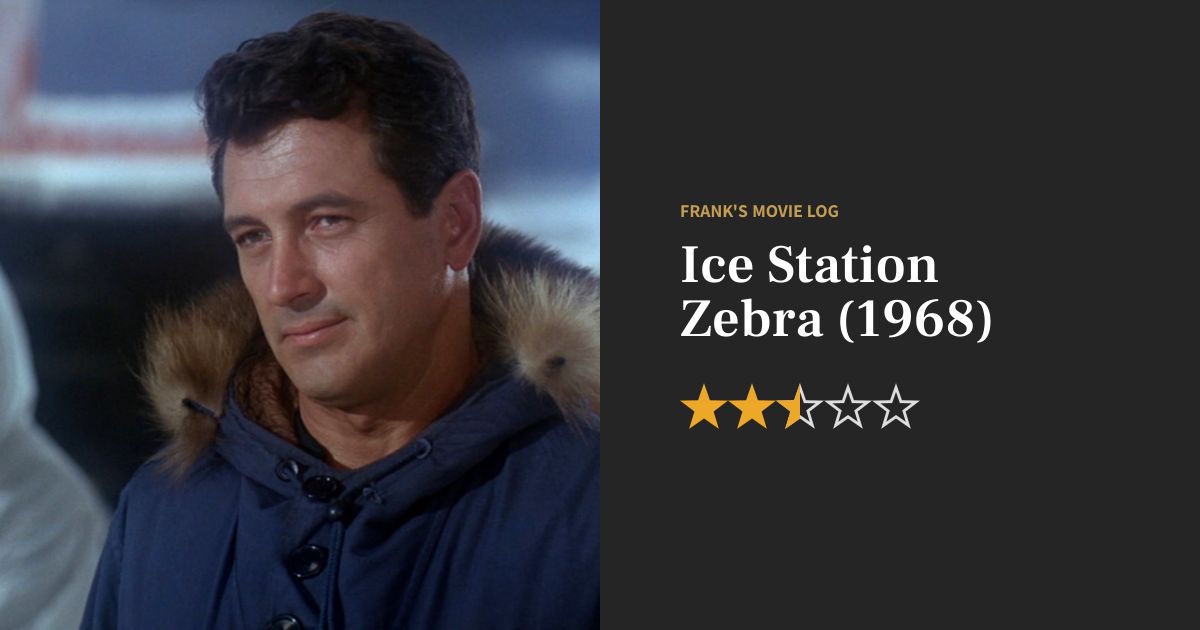 Ice Station Zebra movie review (1968) - Frank's Movie Log
