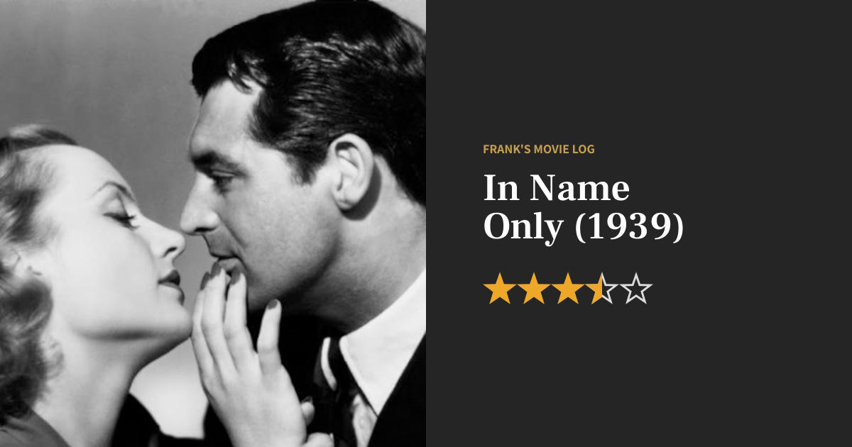 In Name Only movie review (1939) - Frank's Movie Log