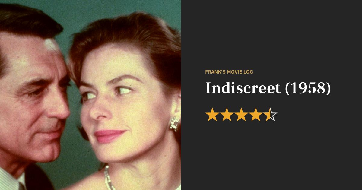 Indiscreet (1958) movie review & summary - Frank's Movie Log