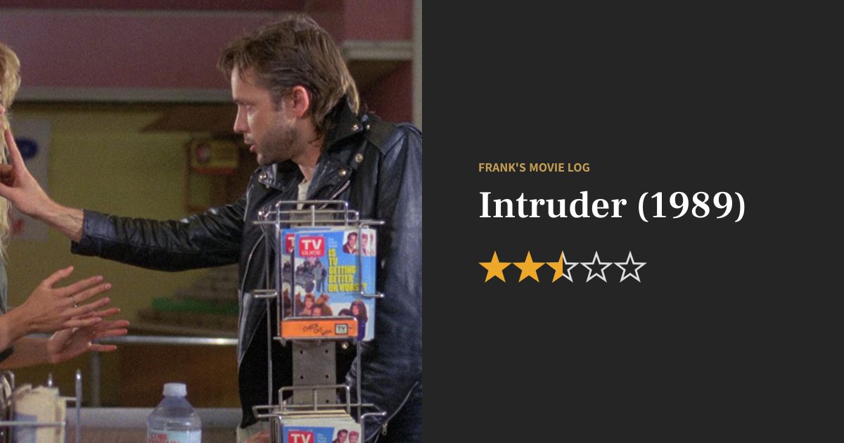 Intruder movie review & summary (1989) - Frank's Movie Log