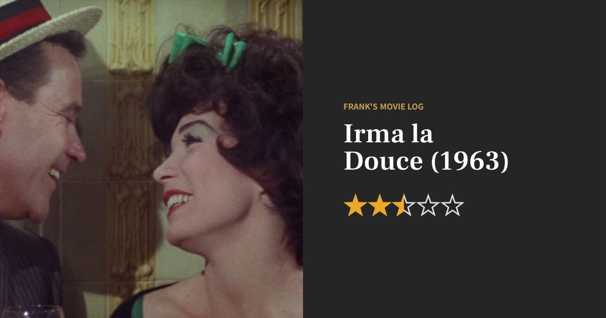 Irma la Douce movie review (1963) - Frank's Movie Log