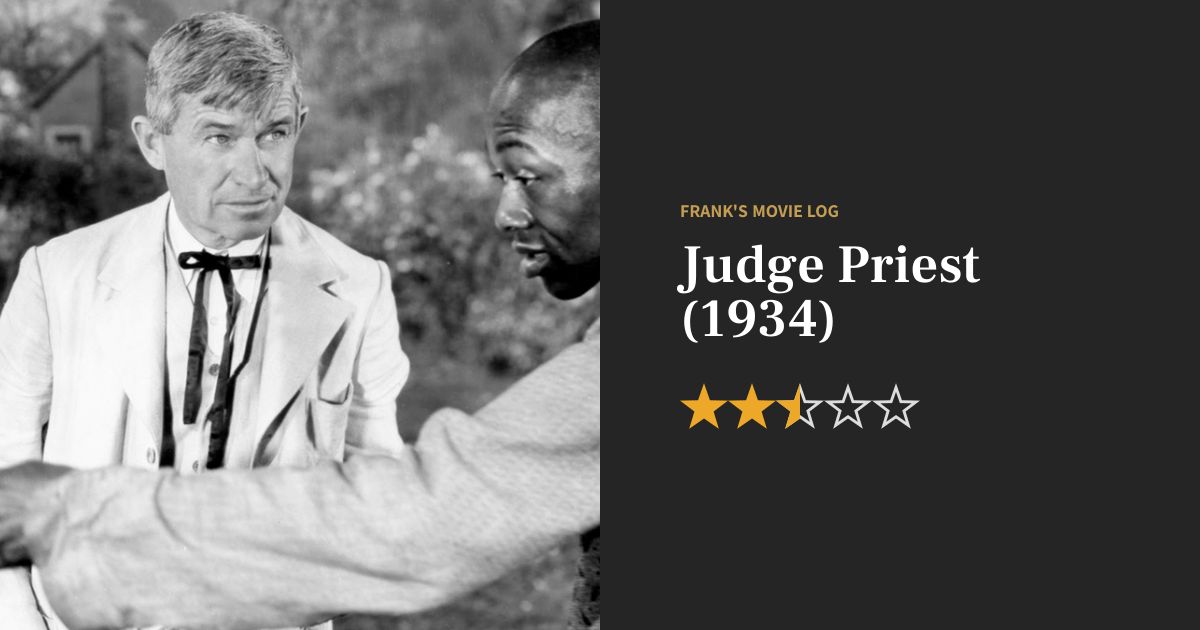 Judge Priest (1934) movie review - Frank's Movie Log