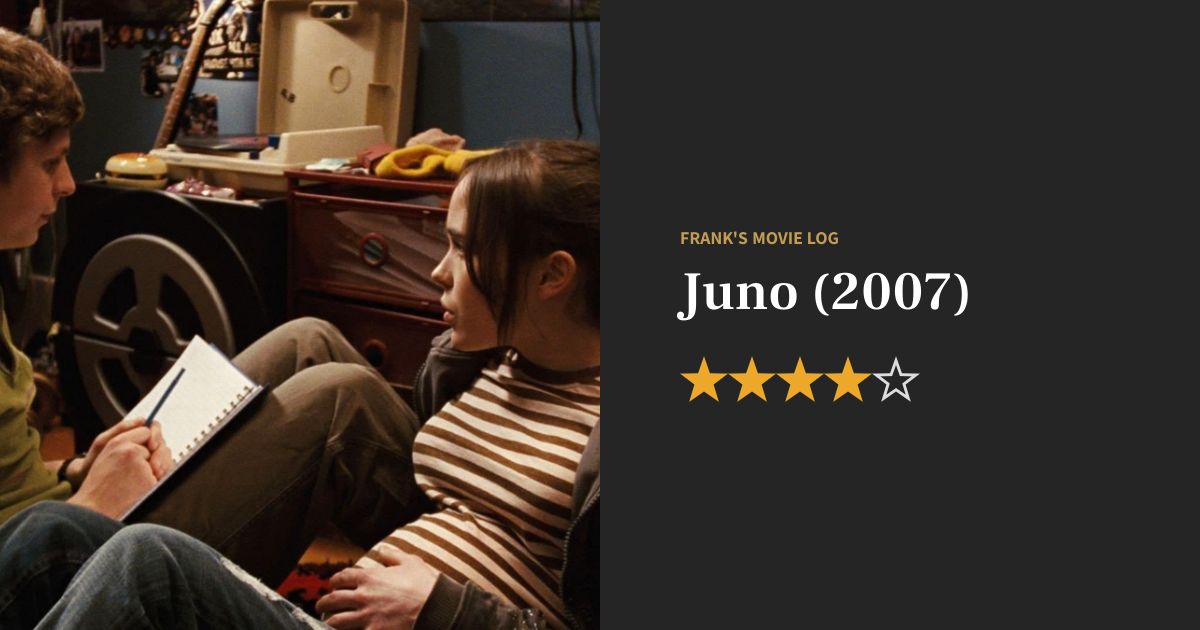 Juno (2007) - Frank's Movie Log