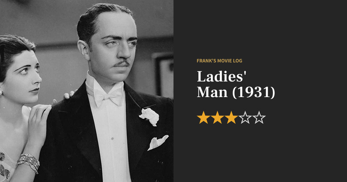 Ladies' Man movie review (1931) - Frank's Movie Log