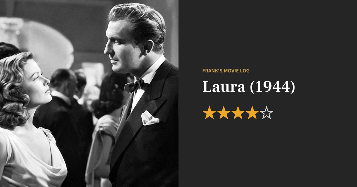 Laura (1944) - Frank's Movie Log
