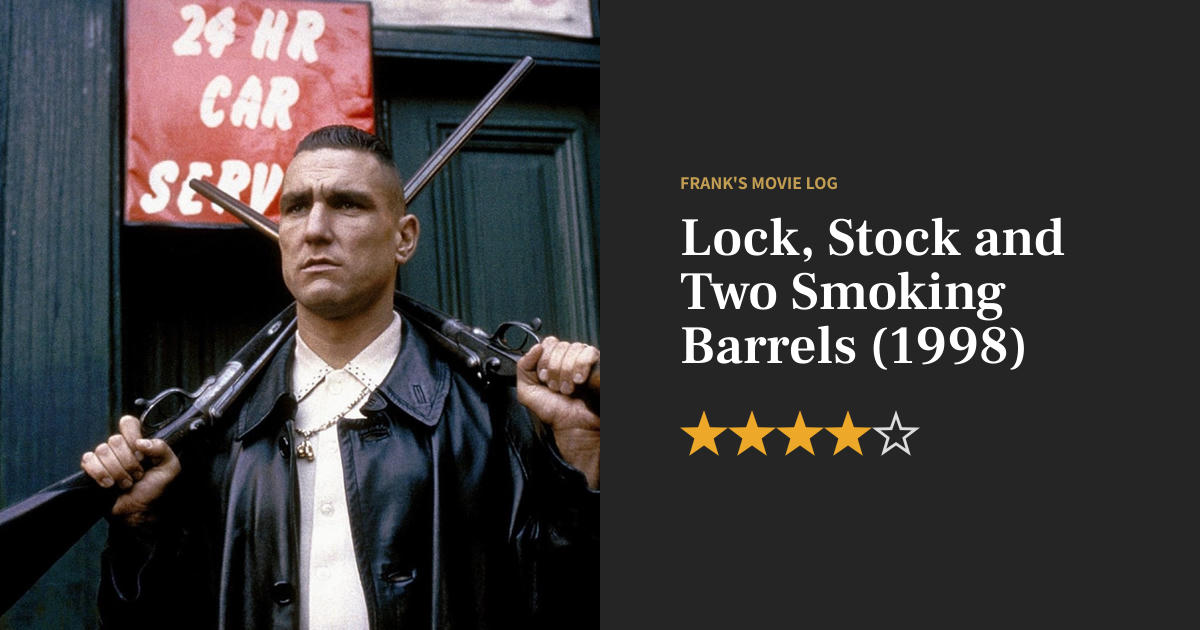Lock, Stock and Two Smoking Barrels movie review (1998) - Frank's Movie Log