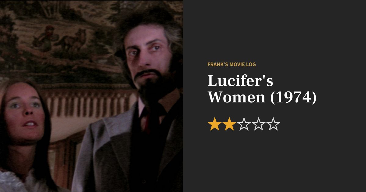Lucifer's Women movie review (1974) - Frank's Movie Log
