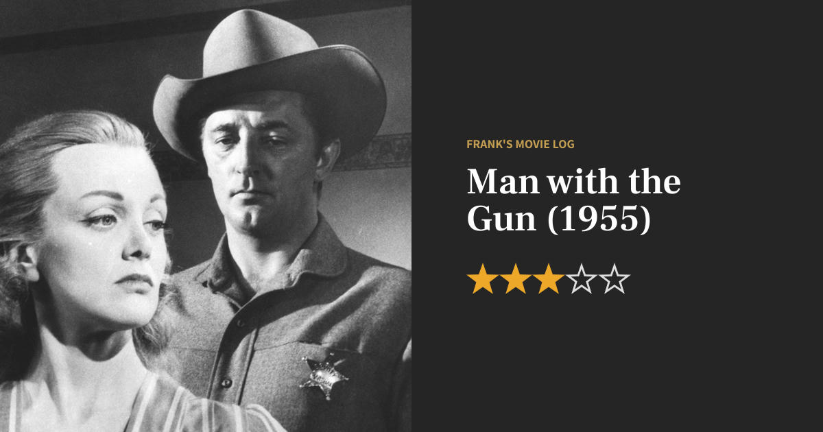 Man with the Gun movie review (1955) - Frank's Movie Log