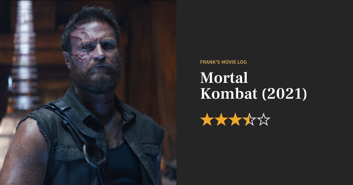 Mortal Kombat movie review (2021) - Frank's Movie Log