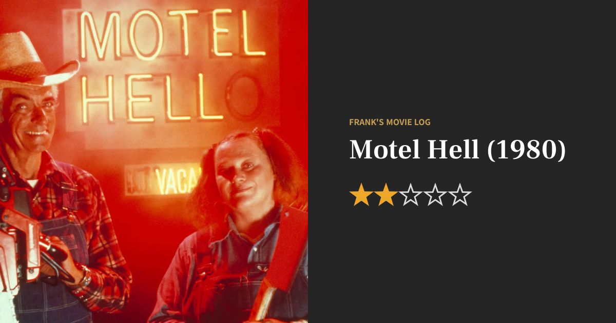Motel Hell movie review & summary (1980) - Frank's Movie Log