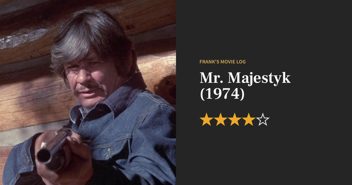 Mr. Majestyk movie review (1974) - Frank's Movie Log