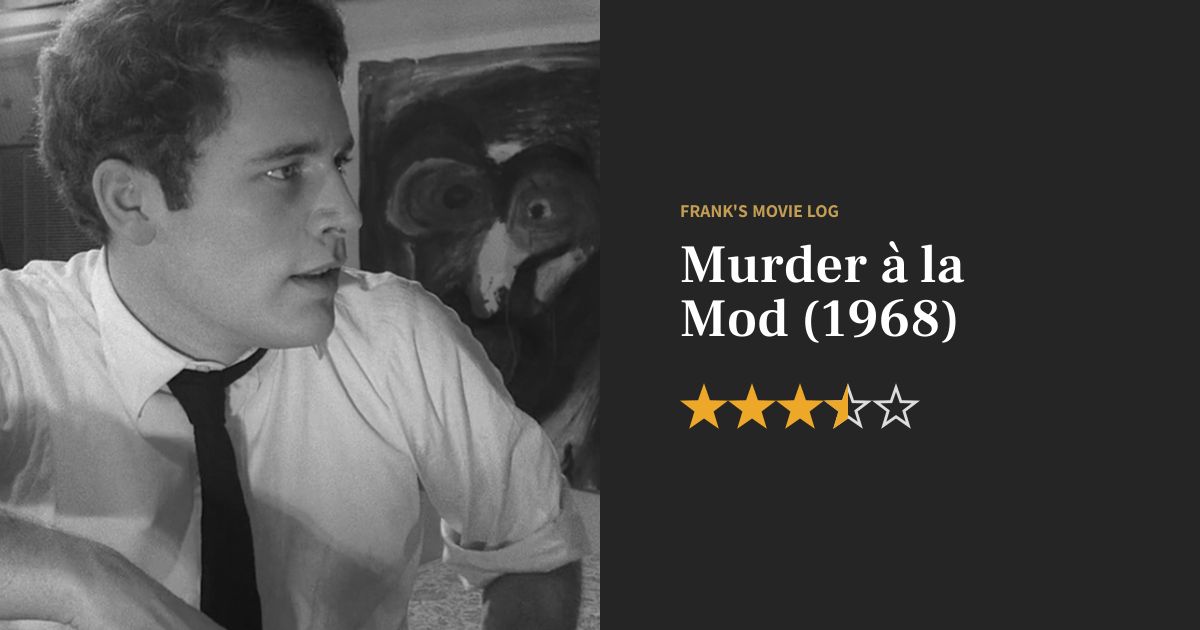Murder à la Mod movie review (1968) - Frank's Movie Log