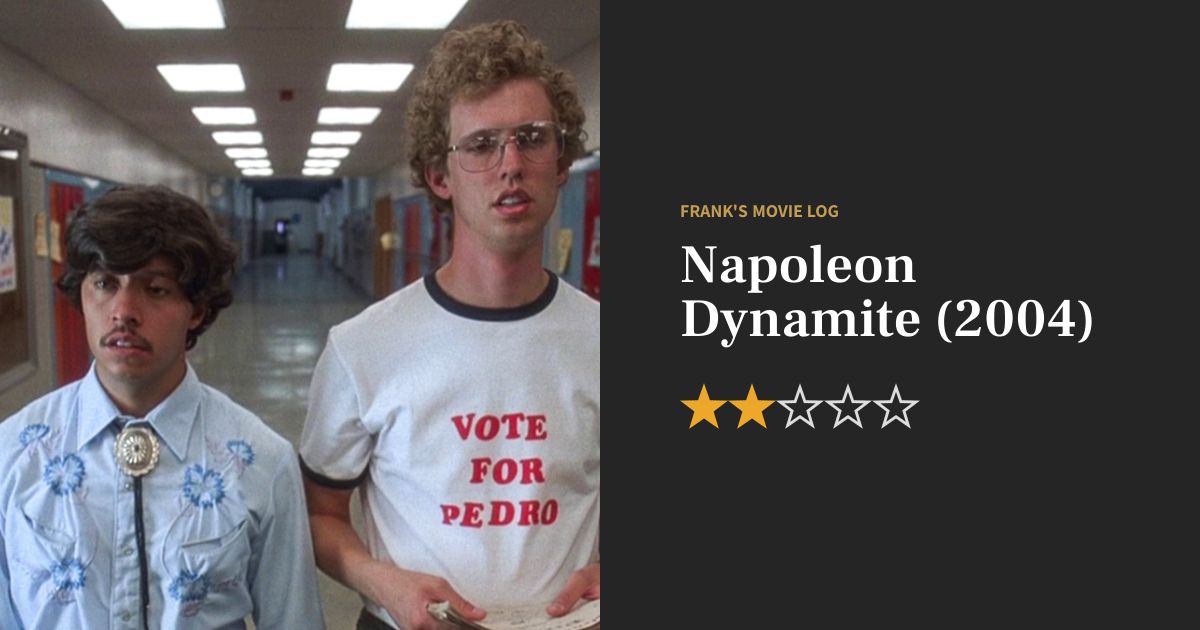 Napoleon Dynamite movie review (2004) - Frank's Movie Log