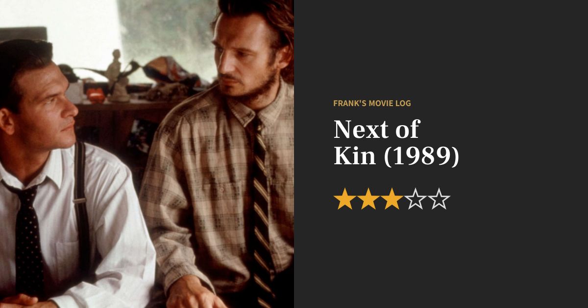 Next of Kin movie review (1989) - Frank's Movie Log
